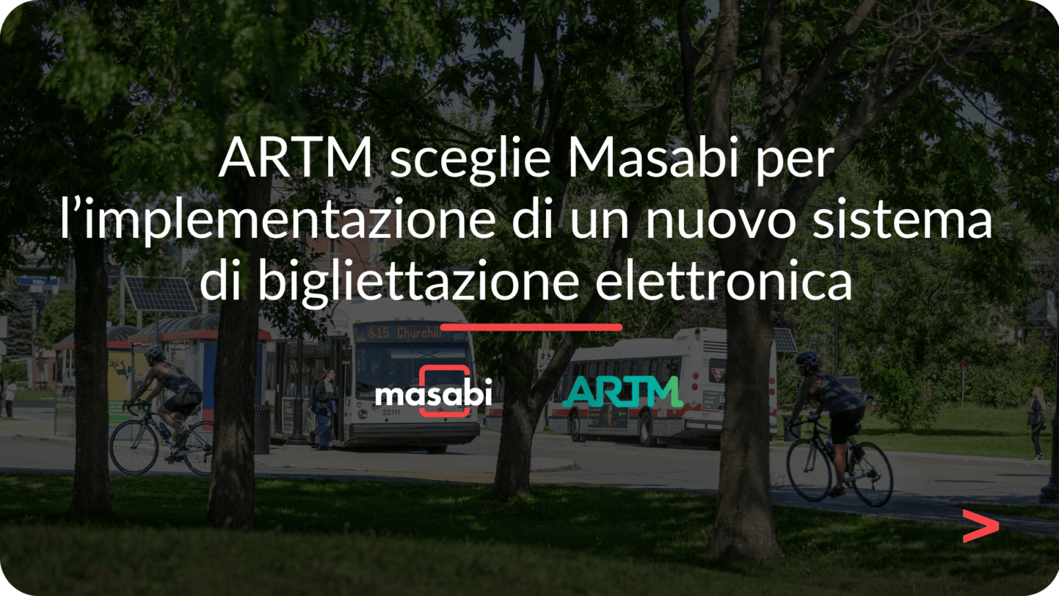 ARTM sceglie Masabi per l’implementazione di un nuovo sistema di ...